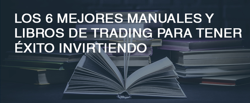 Los 6 libros fundamentales de trading | Bolsa para Torpes