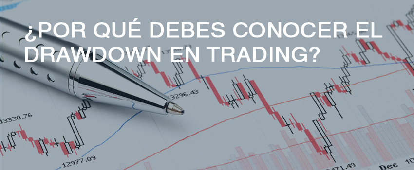¿Qué es drawdown y cómo evitarlo en Trading? | Bolsa para Torpes